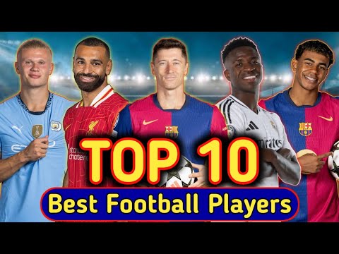 "TOP 10" Best Football Players in The World 2025.