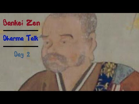 Bankei Zen: A Dharma Talk – Andrew Taggart, Ph.D.