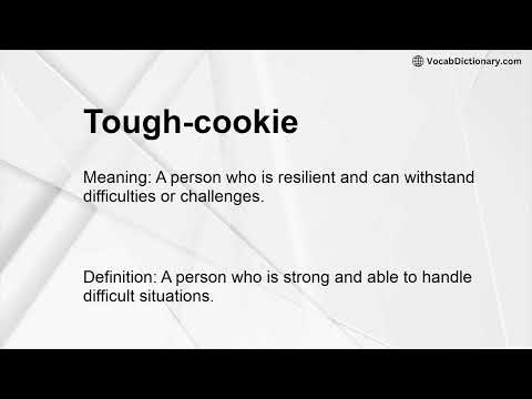 Tough-cookie Meaning