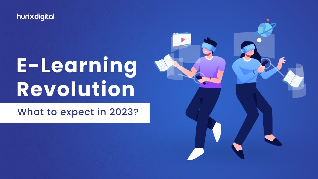 eLearning Trends of 2023 | Hurix Digital