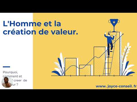 La création de valeur : ma définition.