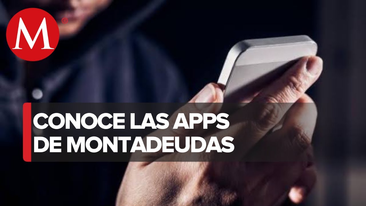 ¡No las descargues! Éstas son las apps usadas por los 'montadeudas' en CdMx