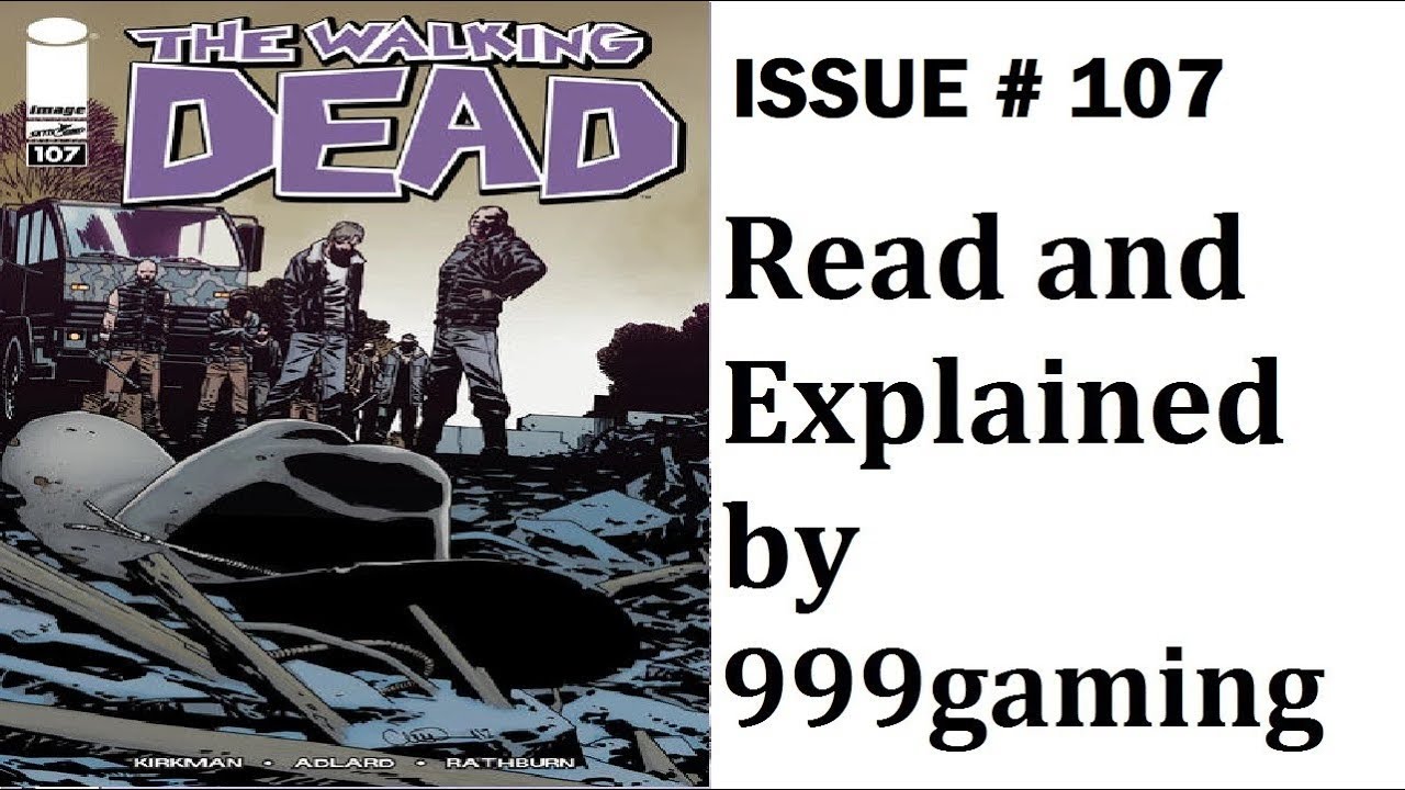 The Walking Dead Comics Issue #107 - Rick and Negan FIGHT