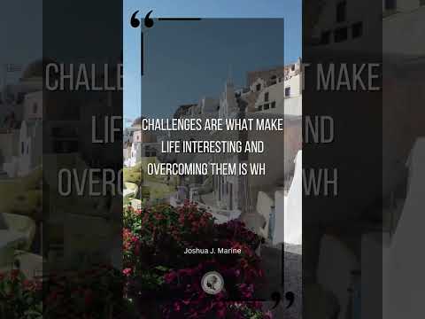 Embracing Challenges: Finding Meaning and Fulfillment in Life