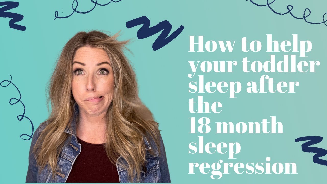 How to Help Your Baby Sleep || 18 Month Regression