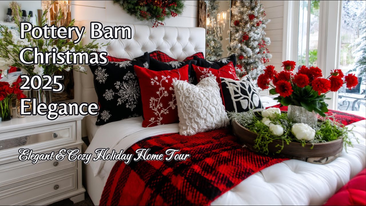 Pottery Barn Christmas 2025: Elegant & Cozy Holiday Decor Ideas You’ll Love