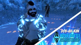Skyrim SE - MODDED GAMEPLAY Dov-Ah-Kiin -BOSS BATTLE- at Skyrim Special ...