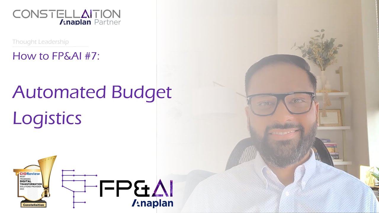 Anaplan Demo - How to FP&AI 007: Automated Budget Logistics
