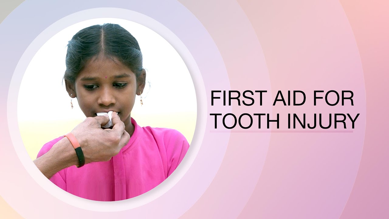 First Aid for Tooth Injury | KIMS Cuddles
