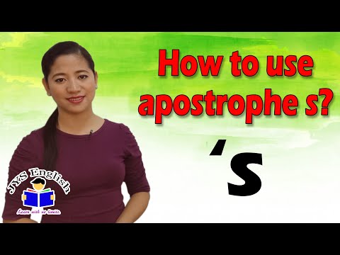 How to use apostrophe s ('s)?