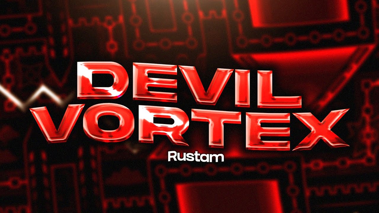 Devil Vortex (Extreme Demon) By Rustam - 100% | MrSpaghetti