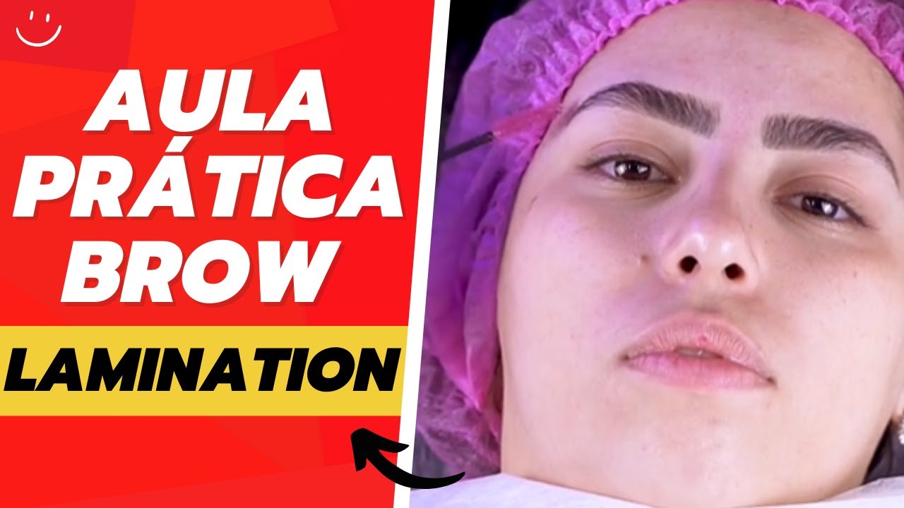 Brow Lamination Passo a Passo - Aula Prática em Modelo - Curso Brow Lamination 🥰