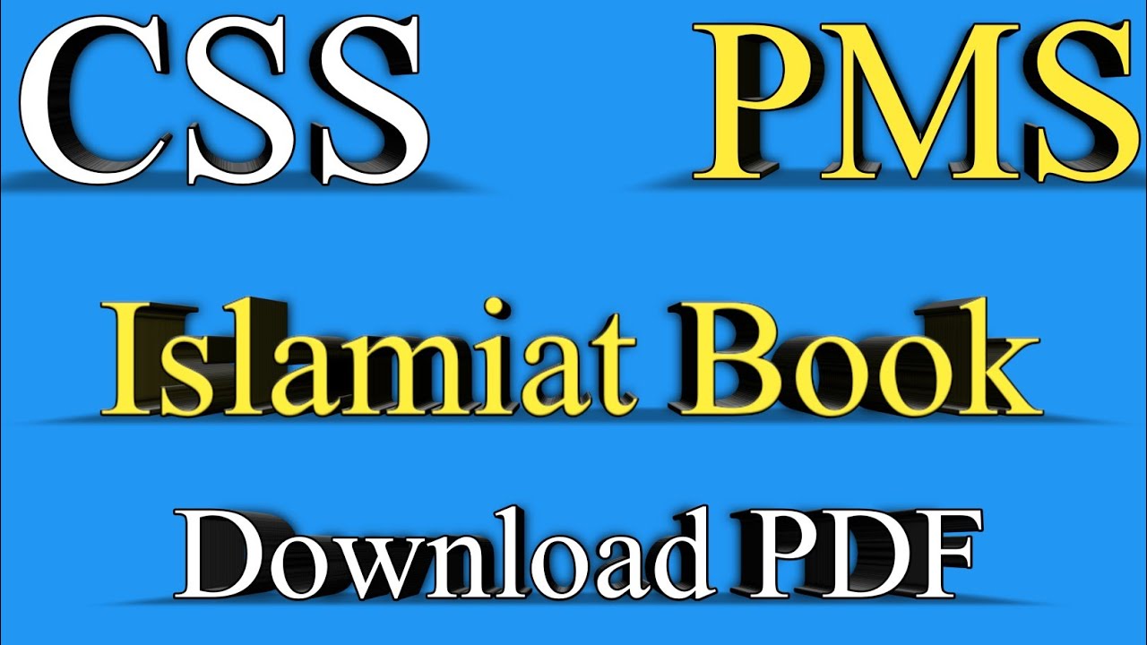 Today Book / Islamiat / CSS / PMS / Islamic Study Book CSS PMS Pdf /