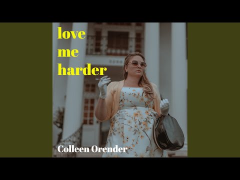 Colleen Orender – “Love Me Harder” – Jansen's Jamz