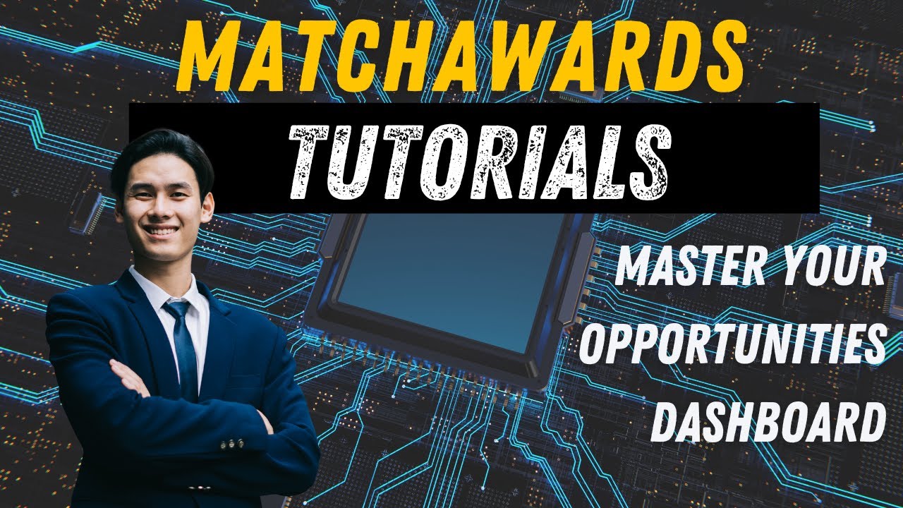 MatchAwards Tutorials- Opportunities Dashboard