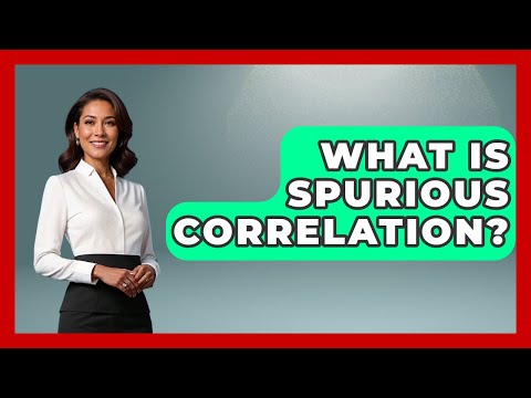 What Is Spurious Correlation? - Stock and Options Playbook