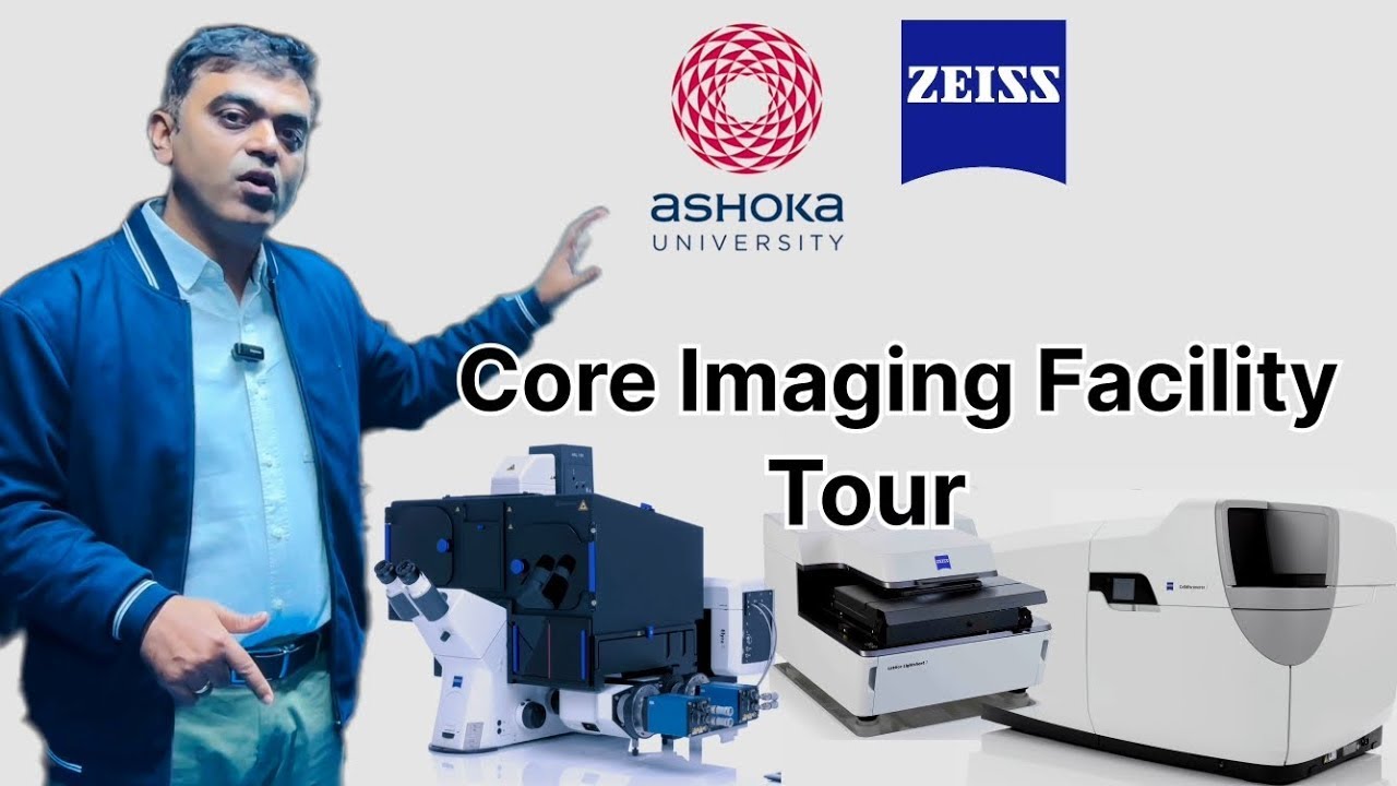 Core Imaging Facility Tour #ashokauniversity #zeiss #bioimaging