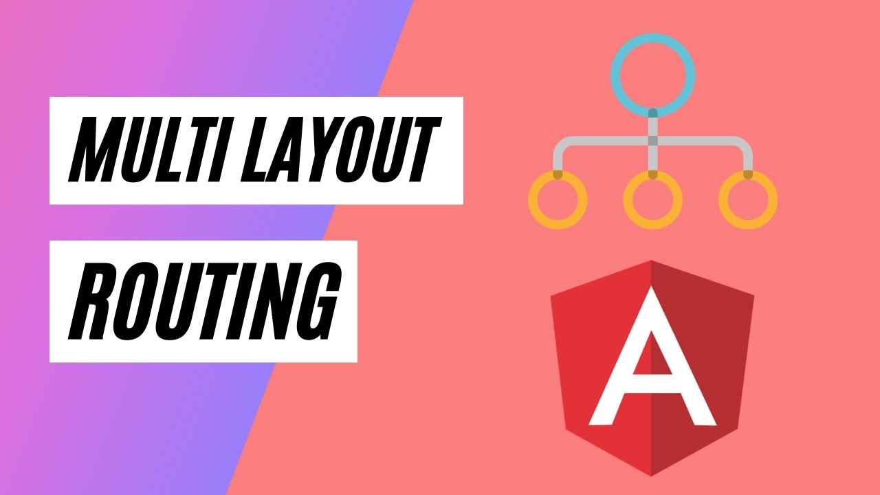 How to Create Multi Layout Application with Angular