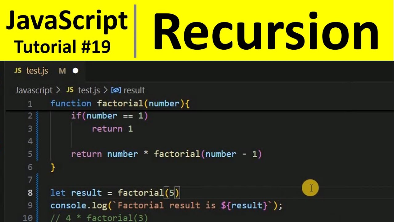 JavaScript Tutorial 19 - Recursive Function in JavaScript (Recursion)