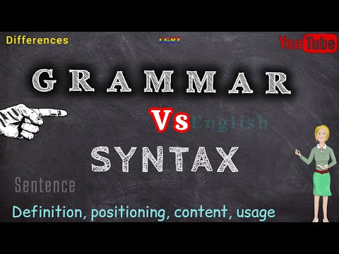 The Difference Between Grammar vs syntax Explain syntax and grammar