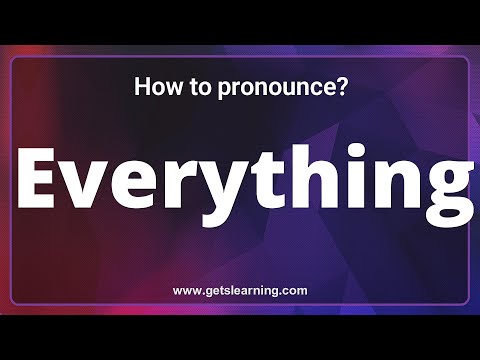 How to pronounce Everything in American English Correctly