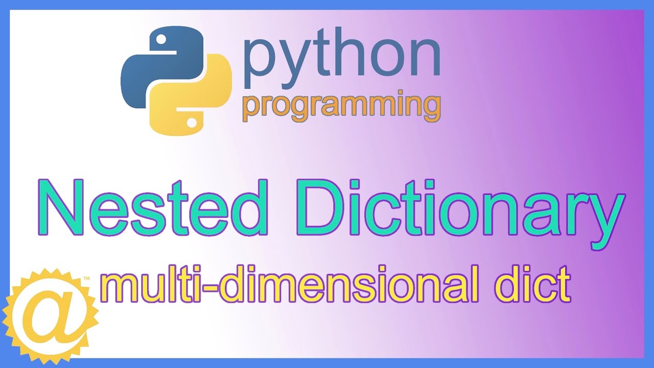Python - Nested Dictionary Data Structure with Code Example - APPFICIAL