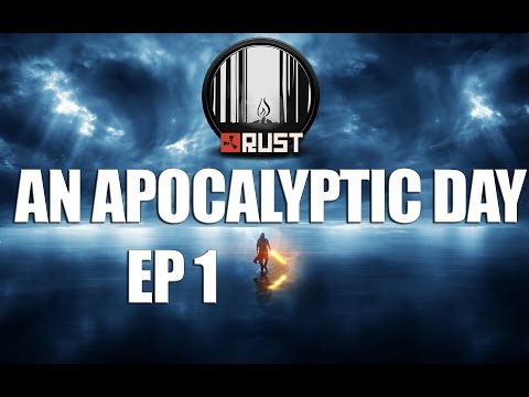 Steam Community :: Video :: Rust | An apocalyptic day EP. 1