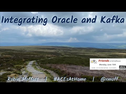 Robin Moffatt: "Integrating Oracle and Kafka"