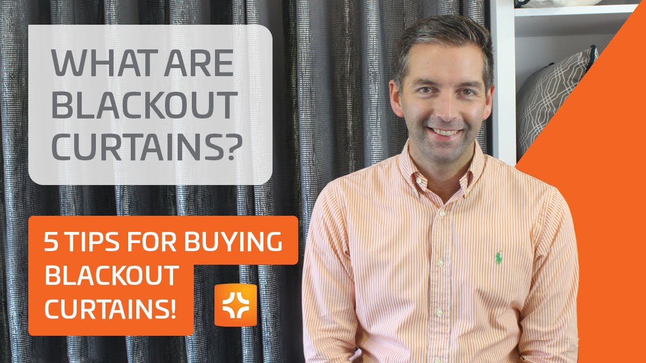 What are blackout curtains? 5 TOP TIPS FOR BUYING BLACKOUT CURTAINS!