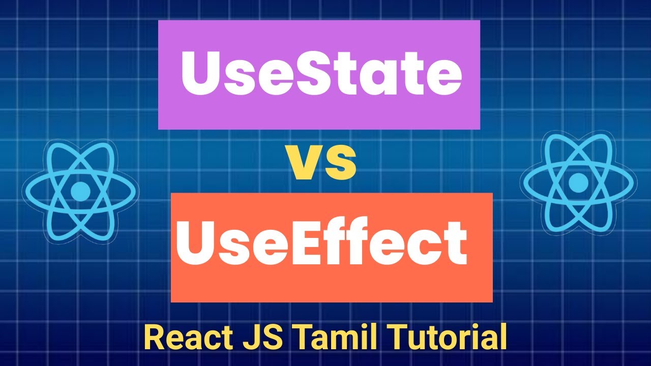 #9 Master useState & useEffect in React - Tamil Tutorial for Beginners! 💻
