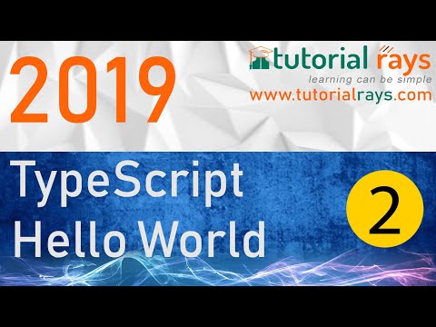 Learn 2 TypeScript Hello World 2019 Tutorial Rays | By Umar Rahman ...