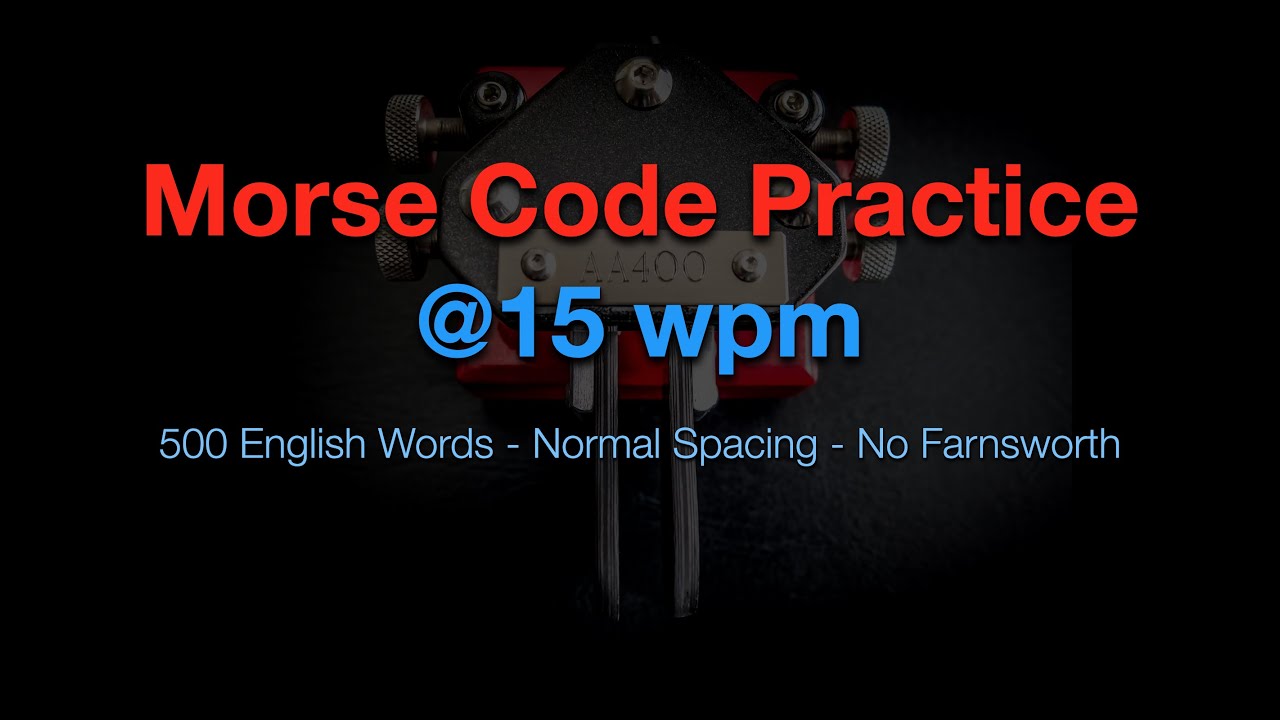 Morse Code Practice - 500 Words @15wpm