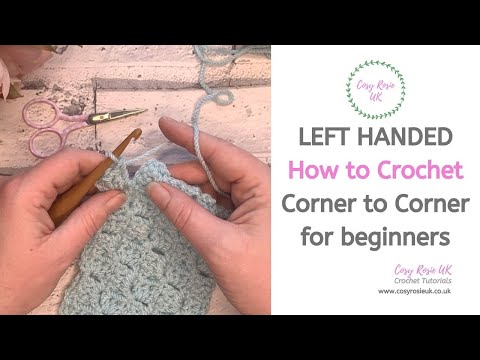 Left Handed Corner to Corner Crochet Tutorial - C2C for beginners
