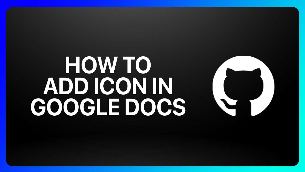 How To Add GitHub Icon In Google Docs Tutorial