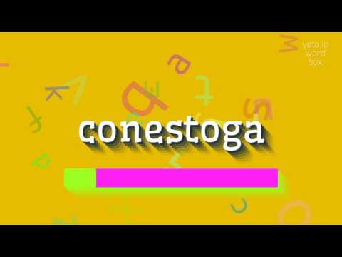 How to say "conestoga"! (High Quality Voices)