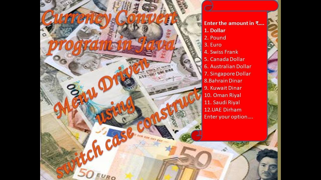 Currency Convert program in Java // Menu Driven program using switch case construct