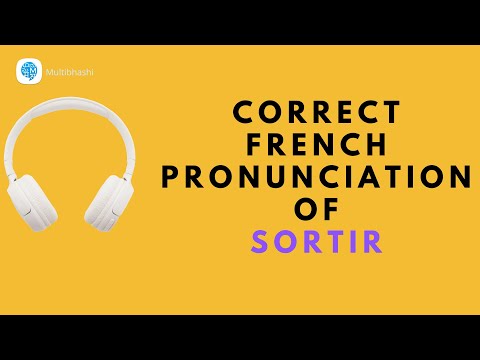 How to pronounce 'Sortir' (Exit) in French? | French Pronunciation