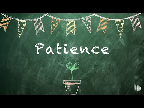 How to Be More Patient