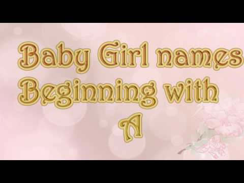 A Letter Names For Girls - 26 Names From America's Top 1000 list