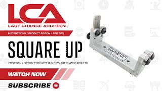 Square Up - Last Chance Archery