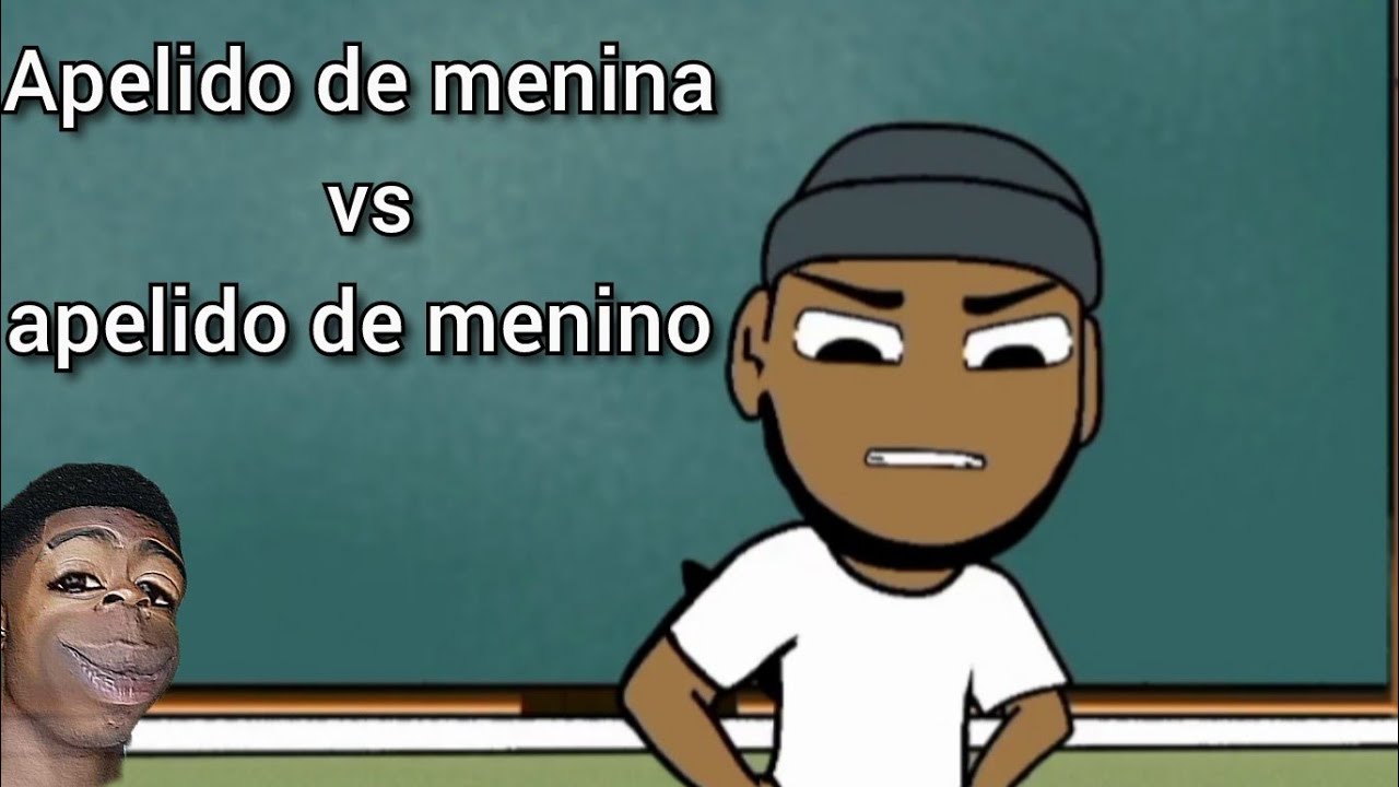 Apelido de menina vs apelido de menino & compilação