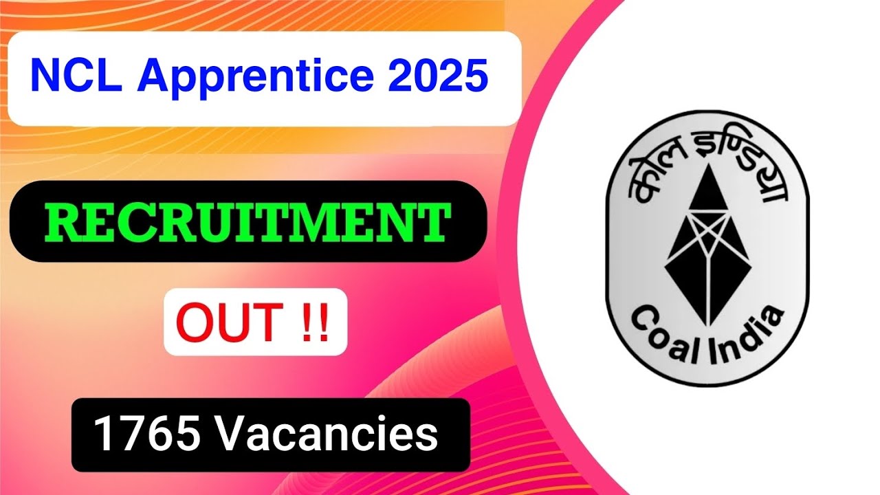 NCL Apprentice Recruitment 2025 | Notification Out | Full Detail Explaining | MDE