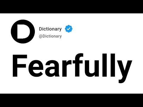 Fearfully Meaning In English