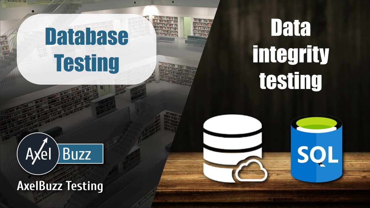 Data Integrity Testing: Essential Checks That Prevent Costly Database Errors| AxelBuzz testing
