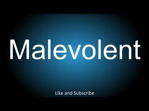 How to correctly pronounce - Malevolent.