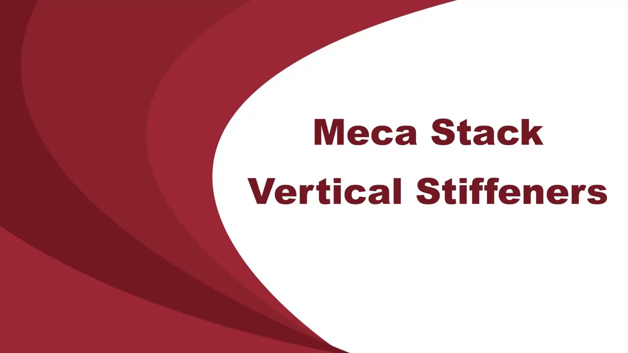 Meca Stack - Geometry - Vertical Stiffeners