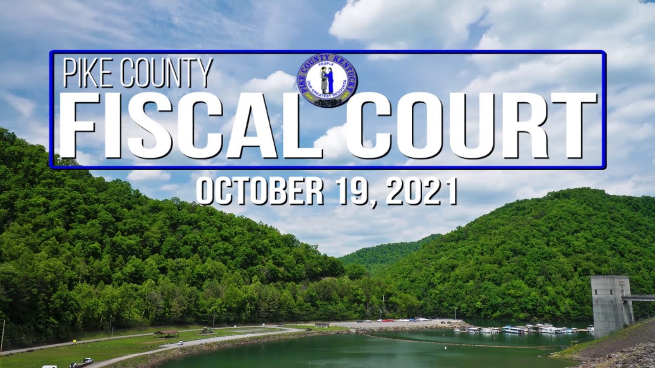 Pike County Fiscal Court Meeting - October 19, 2021