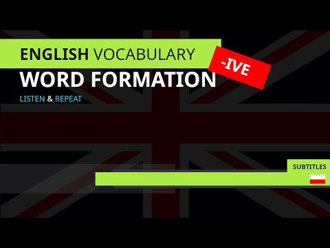 Word formation - ive suffix - English lesson - Listening - basic to advanced