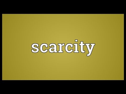 Scarcity Meaning