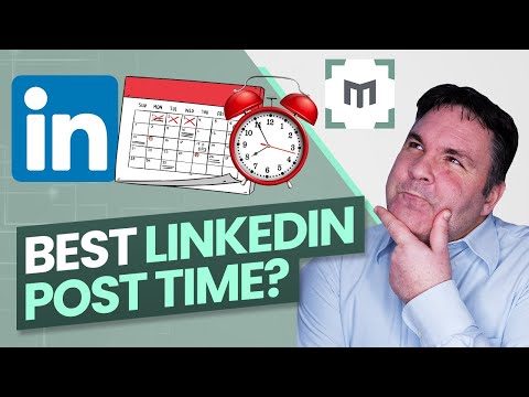 When Is The Perfect Time To Post On Linkedin?